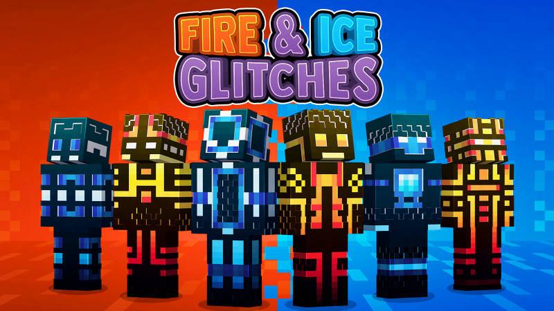 Fire & Ice Glitches by 57Digital | CHUNK - Minecraft Bedrock ...