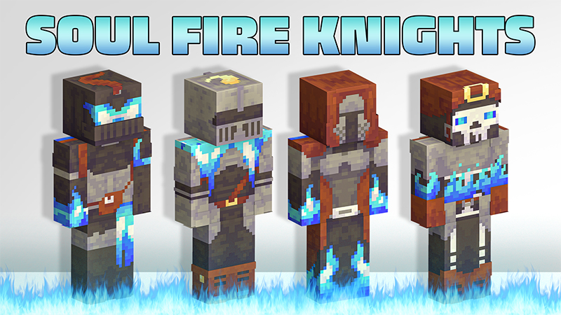 SOUL FIRE KNIGHTS by Ambient Creations | CHUNK - Minecraft Bedrock ...