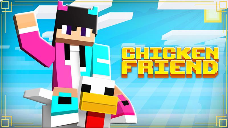 Chicken Friend by Blue Depth Games | CHUNK - Minecraft Bedrock ...