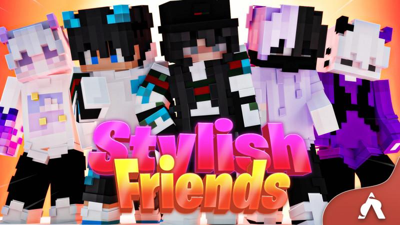 Stylish Friends by Atheris Games | CHUNK - Minecraft Bedrock ...