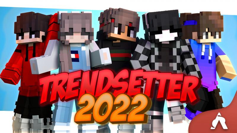 Trendsetter 2022 by Atheris Games | CHUNK - Minecraft Bedrock ...