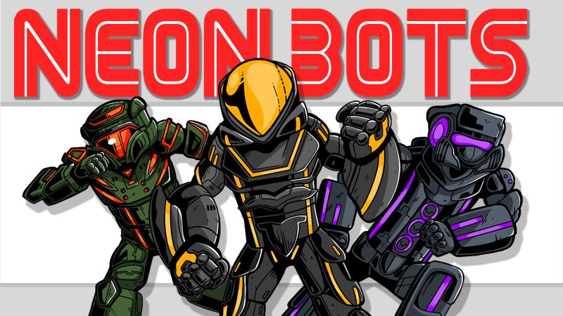Neon Bots by BBB Studios | CHUNK - Minecraft Bedrock Marketplace Explorer