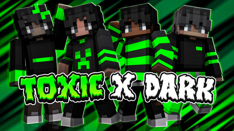 Toxic X Dark by Big Dye Gaming | CHUNK - Minecraft Bedrock Marketplace ...