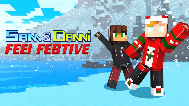 Sam & Danni - Feel Festive by Blockception | CHUNK - Minecraft Bedrock ...