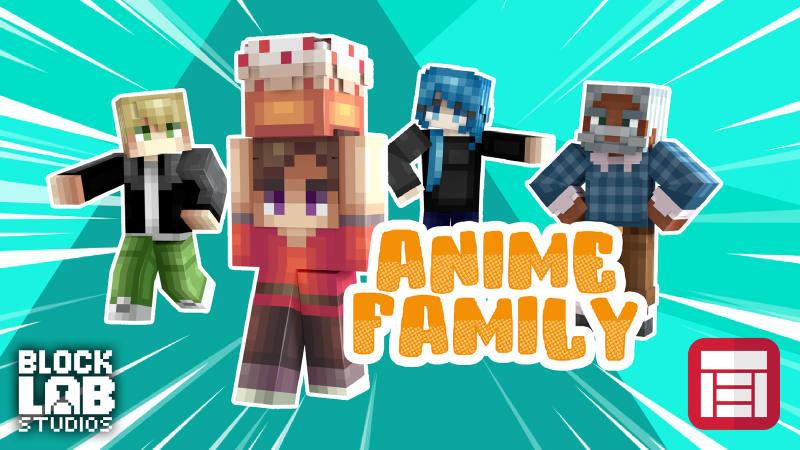 Anime Family by BLOCKLAB Studios | CHUNK - Minecraft Bedrock ...