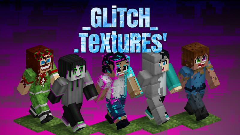 Glitch Textures by BLOCKLAB Studios | CHUNK - Minecraft Bedrock Marketplace Explorer