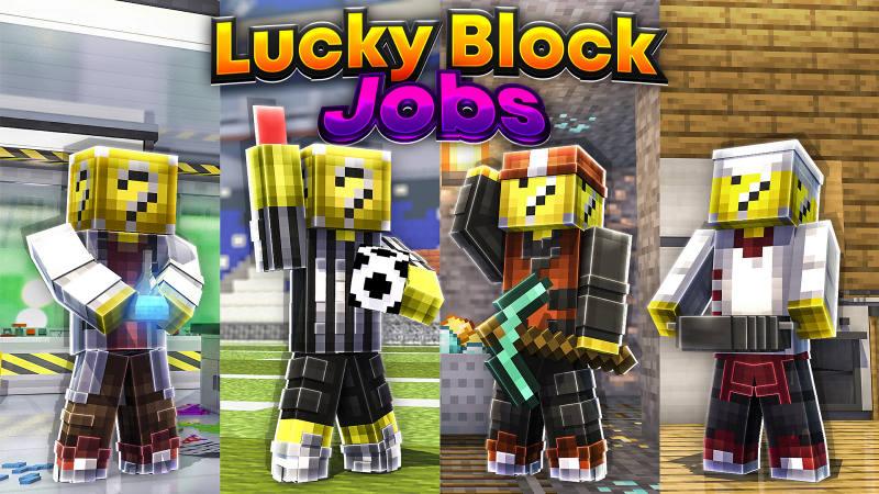 Lucky Block Jobs by BLOCKLAB Studios | CHUNK - Minecraft Bedrock ...