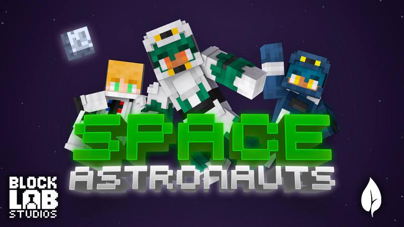 Space Astronauts by BLOCKLAB Studios | CHUNK - Minecraft Bedrock ...