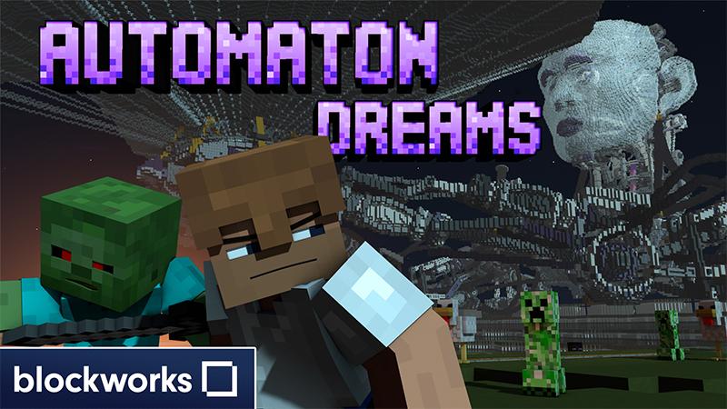 Automaton Dreams by Blockworks | CHUNK - Minecraft Bedrock Marketplace ...