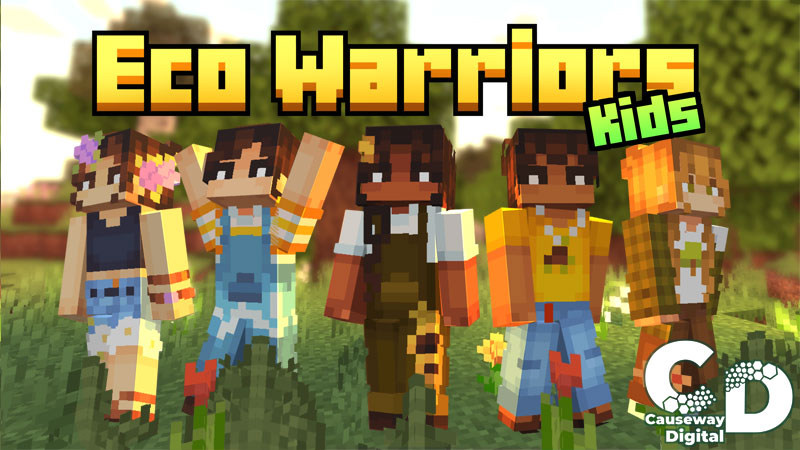 Eco Warrior Kids by Causeway Digital | CHUNK - Minecraft Bedrock ...