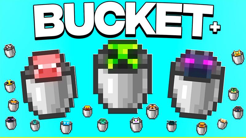BUCKET+ by ChewMingo | CHUNK - Minecraft Bedrock Marketplace Explorer