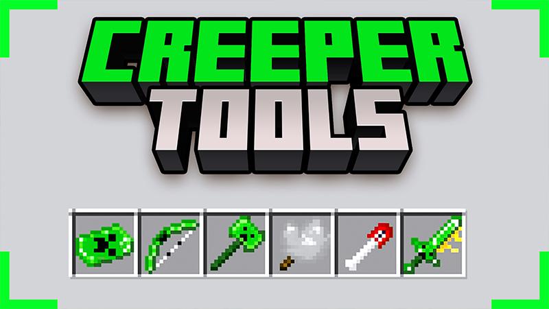 CREEPER TOOLS by ChewMingo | CHUNK - Minecraft Bedrock Marketplace Explorer