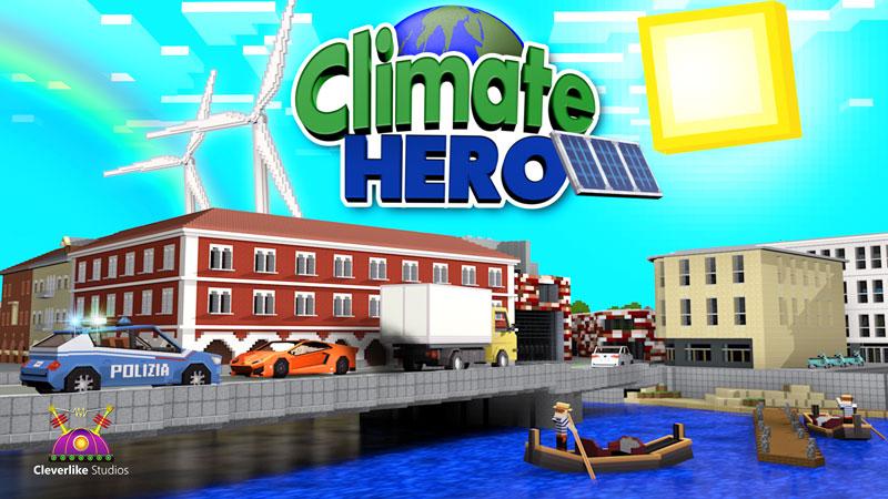Climate Hero by Cleverlike | CHUNK - Minecraft Bedrock Marketplace Explorer