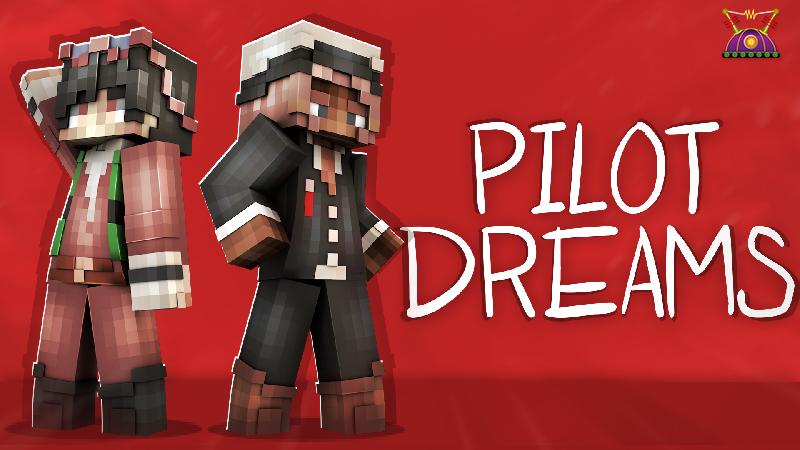 Pilot Dreams by Cleverlike | CHUNK - Minecraft Bedrock Marketplace Explorer