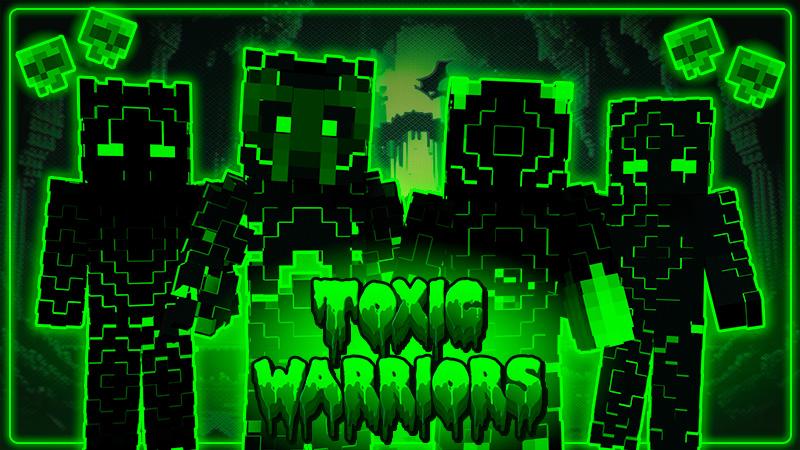 Toxic Warriors by Dalibu Studios | CHUNK - Minecraft Bedrock Marketplace Explorer
