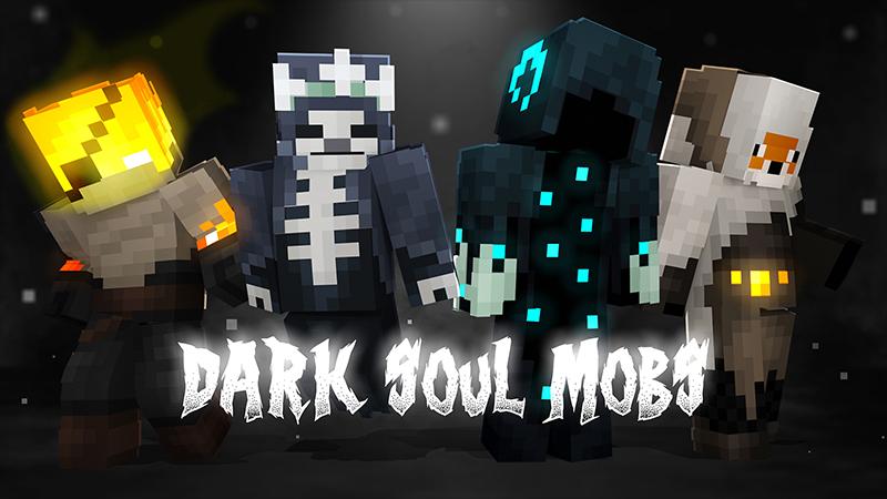 Dark Soul Mobs by Dig Down Studios | CHUNK - Minecraft Bedrock ...