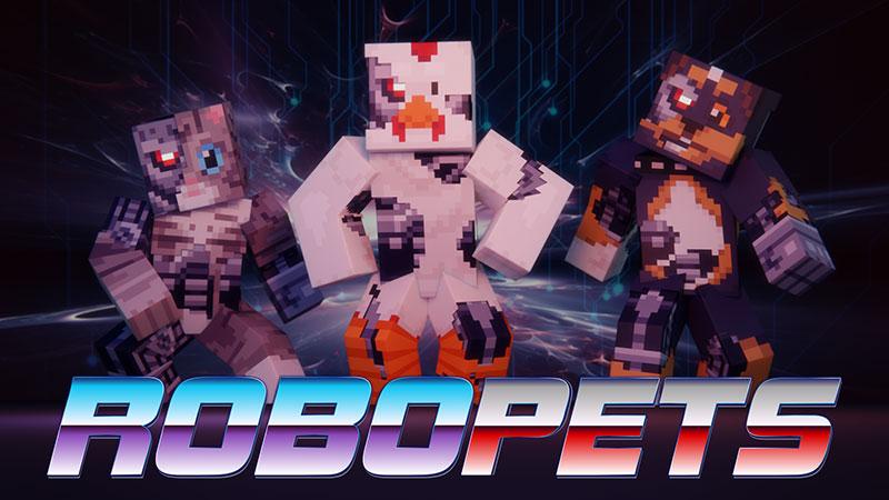 Robo Pets by Dig Down Studios | CHUNK - Minecraft Bedrock Marketplace ...