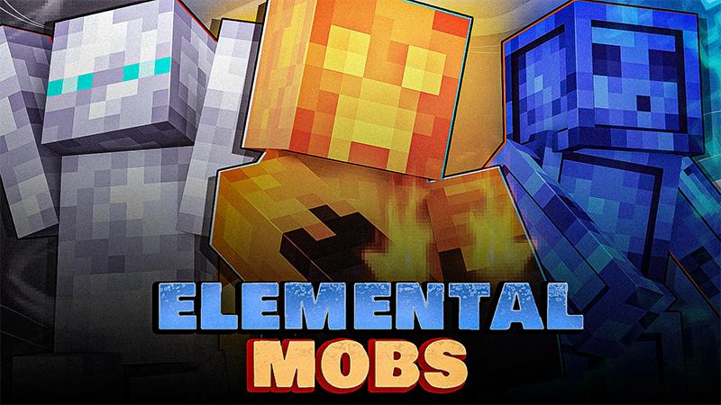 Elemental Mobs by Eco Studios | CHUNK - Minecraft Bedrock Marketplace Explorer