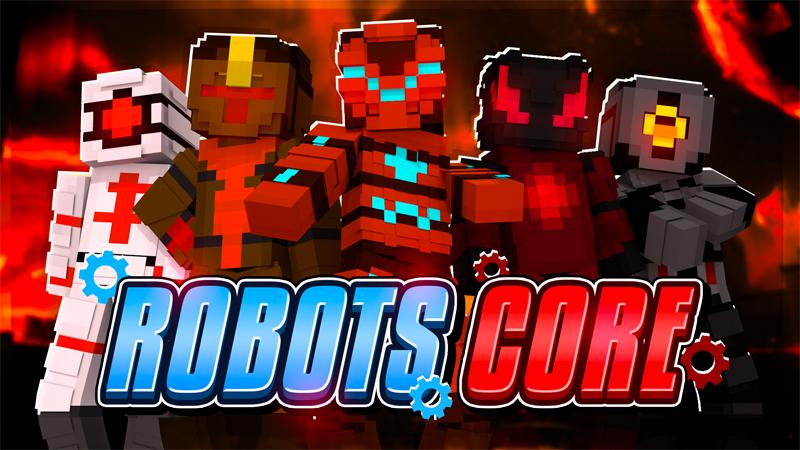 Robots Core by Eco Studios | CHUNK - Minecraft Bedrock Marketplace Explorer