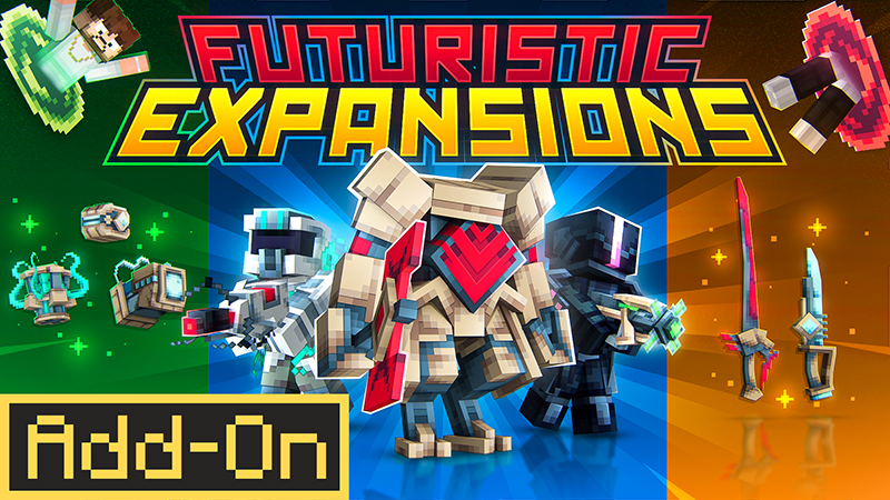 Futuristic Expansions Add-On by Eescal Studios | CHUNK - Minecraft Bedrock Marketplace Explorer