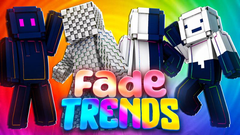 Fade Trends by Endorah | CHUNK - Minecraft Bedrock Marketplace Explorer