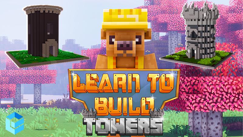 Learn to Build: Towers by Entity Builds | CHUNK - Minecraft Bedrock ... Learn to Build: Towers by Entity Builds | CHUNK - Minecraft Bedrock ...
