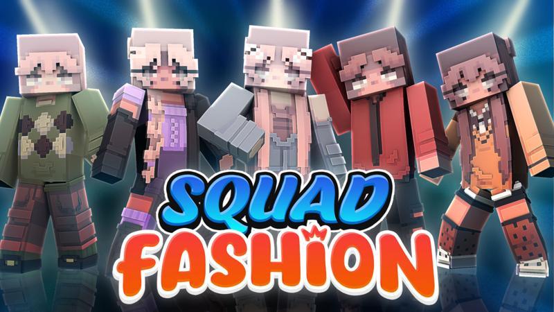 Squad Fashion by FTB | CHUNK - Minecraft Bedrock Marketplace Explorer