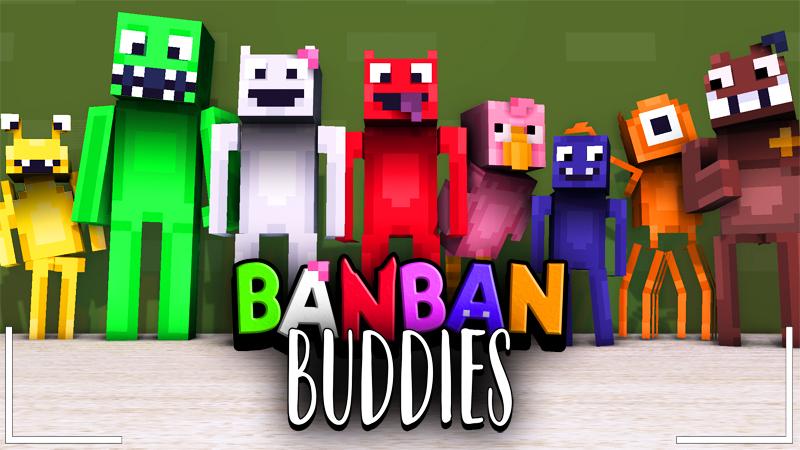 BanBan Buddies by Gearblocks | CHUNK - Minecraft Bedrock Marketplace ...