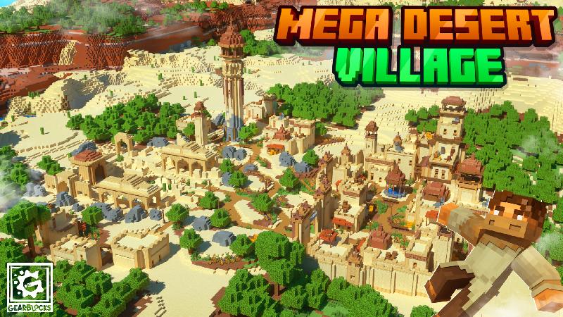 Mega Desert Village de Gearblocks | CHUNK - Minecraft Bedrock ...