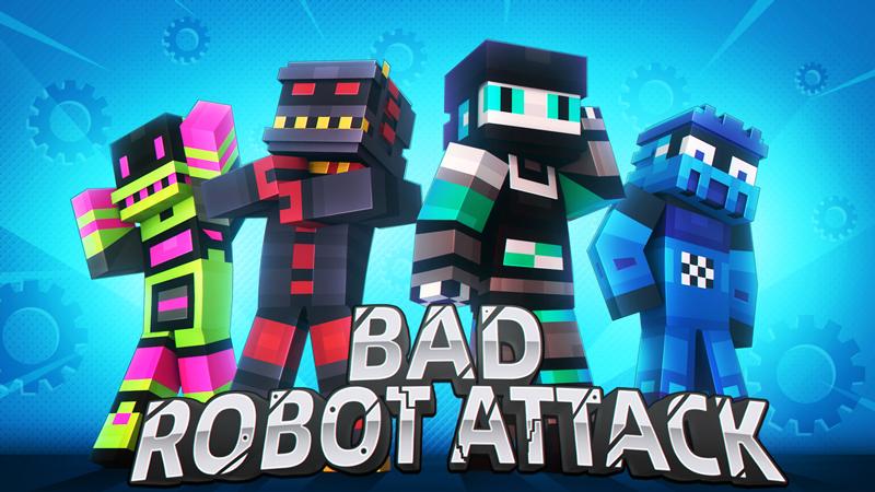 Bad Robot Attack by Giggle Block Studios | CHUNK - Minecraft Bedrock ...