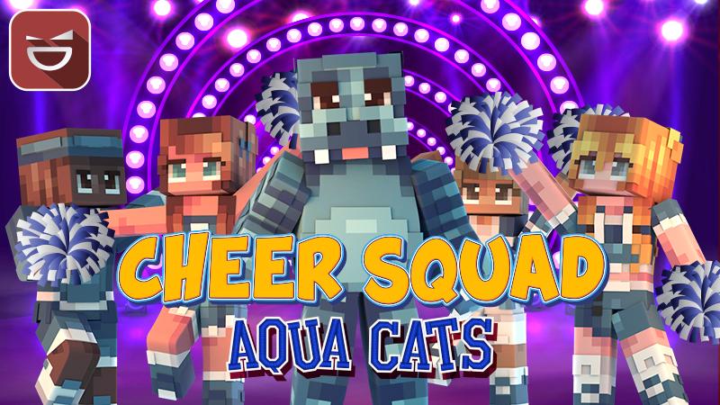 Cheer Squad Aqua Cats by Giggle Block Studios | CHUNK - Minecraft ...