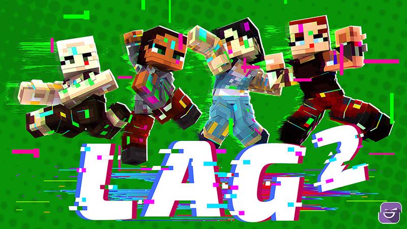 Lag 2 by Giggle Block Studios | CHUNK - Minecraft Bedrock Marketplace ...