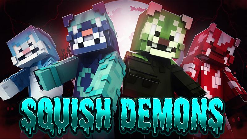 Squish Demons by Giggle Block Studios | CHUNK - Minecraft Bedrock ...