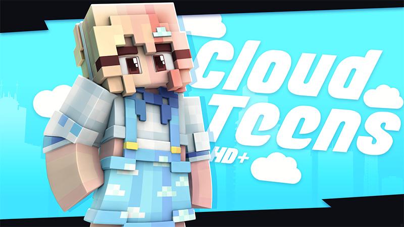 HD+ Cloud Teens by Glowfischdesigns | CHUNK - Minecraft Bedrock Marketplace Explorer