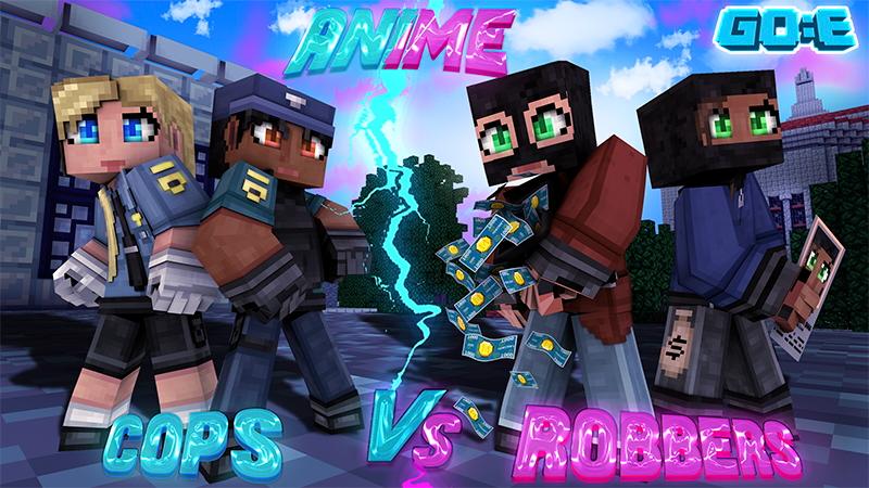 Anime Cops vs. Robbers by GoE-Craft | CHUNK - Minecraft Bedrock ...