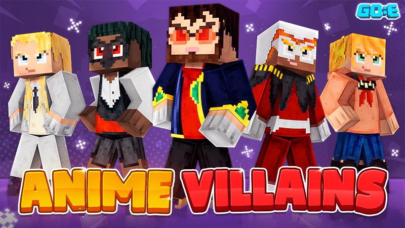 Anime Villains by GoE-Craft | CHUNK - Minecraft Bedrock Marketplace ...