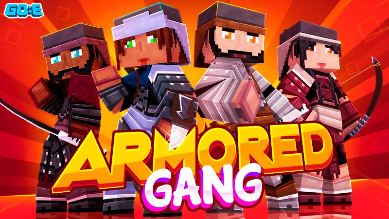 Armored Gang by GoE-Craft | CHUNK - Minecraft Bedrock Marketplace Explorer