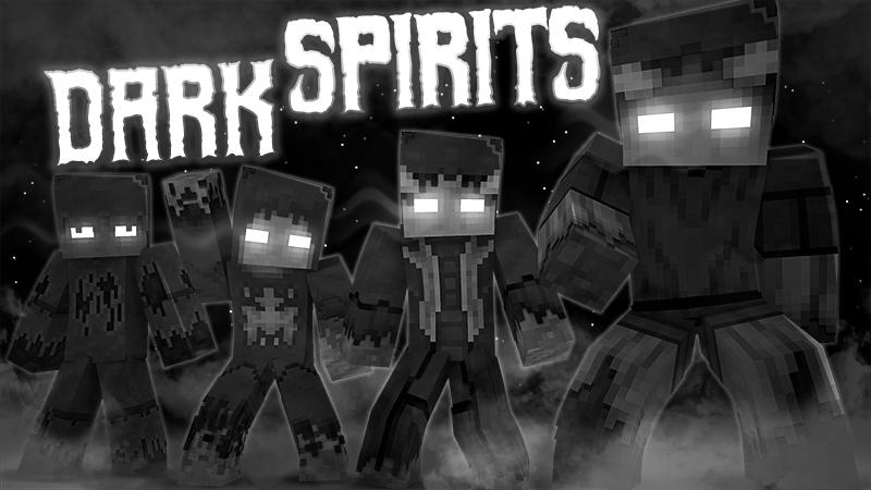 Dark Spirits by GoE-Craft | CHUNK - Minecraft Bedrock Marketplace Explorer