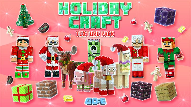 Holiday Craft - Texture Pack by GoE-Craft | CHUNK - Minecraft Bedrock ...
