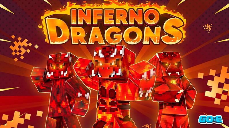 Inferno Dragons by GoE-Craft | CHUNK - Minecraft Bedrock Marketplace Explorer