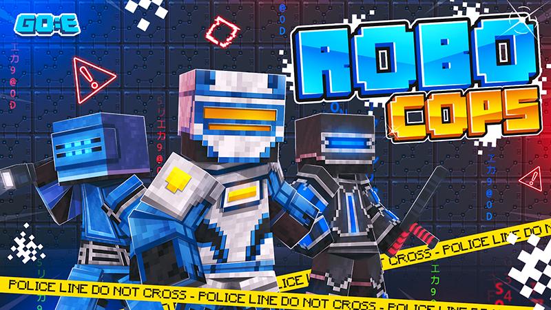 Robo Cops by GoE-Craft | CHUNK - Minecraft Bedrock Marketplace Explorer