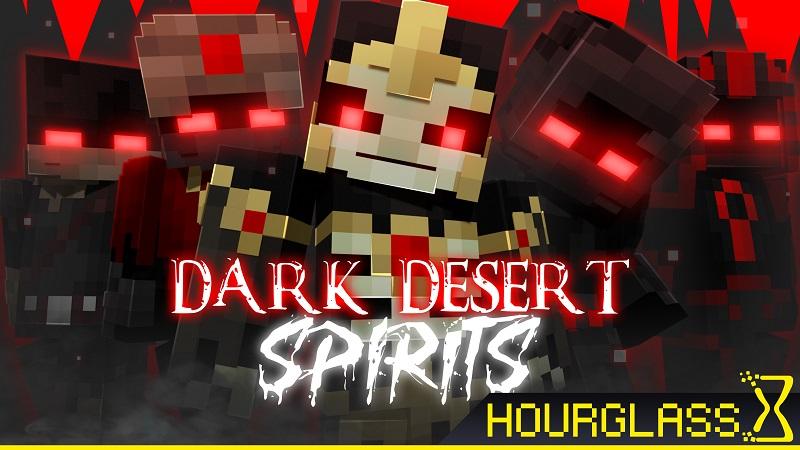 Dark Desert Spirits by Hourglass Studios | CHUNK - Minecraft Bedrock Marketplace Explorer