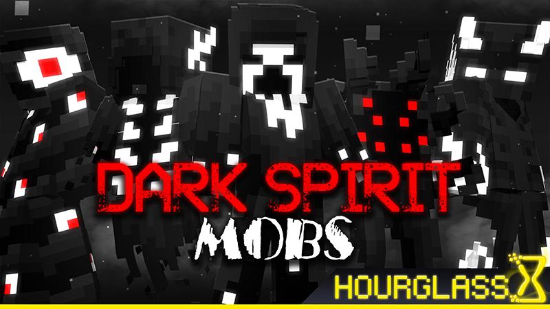 Dark Spirit Mobs by Hourglass Studios | CHUNK - Minecraft Bedrock Marketplace Explorer