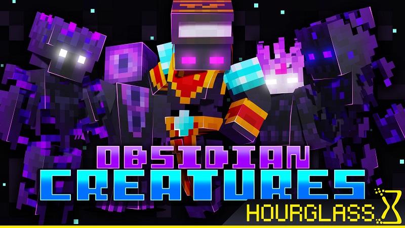 Obsidian Creatures by Hourglass Studios | CHUNK - Minecraft Bedrock Marketplace Explorer