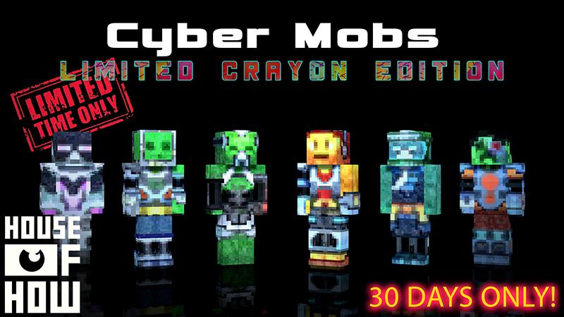 Cyber Mobs CRAYON Edition by House of How | CHUNK - Minecraft Bedrock ...