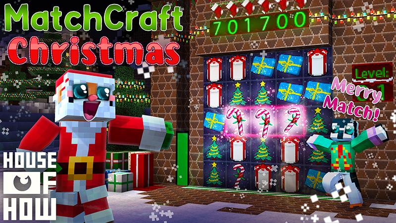 MatchCraft: Christmas by House of How | CHUNK - Minecraft Bedrock Marketplace Explorer