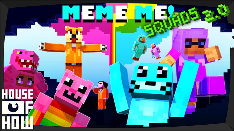 Meme Me! Squads 2 by House of How | CHUNK - Minecraft Bedrock ...