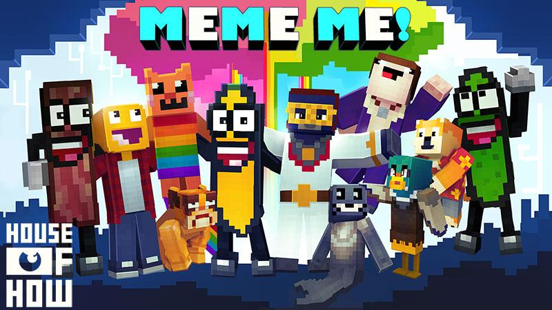 Meme Me! by House of How | CHUNK - Minecraft Bedrock Marketplace Explorer
