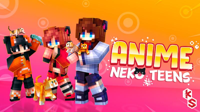 Anime Neko Teens by Kreatik Studios | CHUNK - Minecraft Bedrock ...