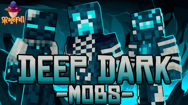 Deep Dark Mobs by Magefall | CHUNK - Minecraft Bedrock Marketplace Explorer
